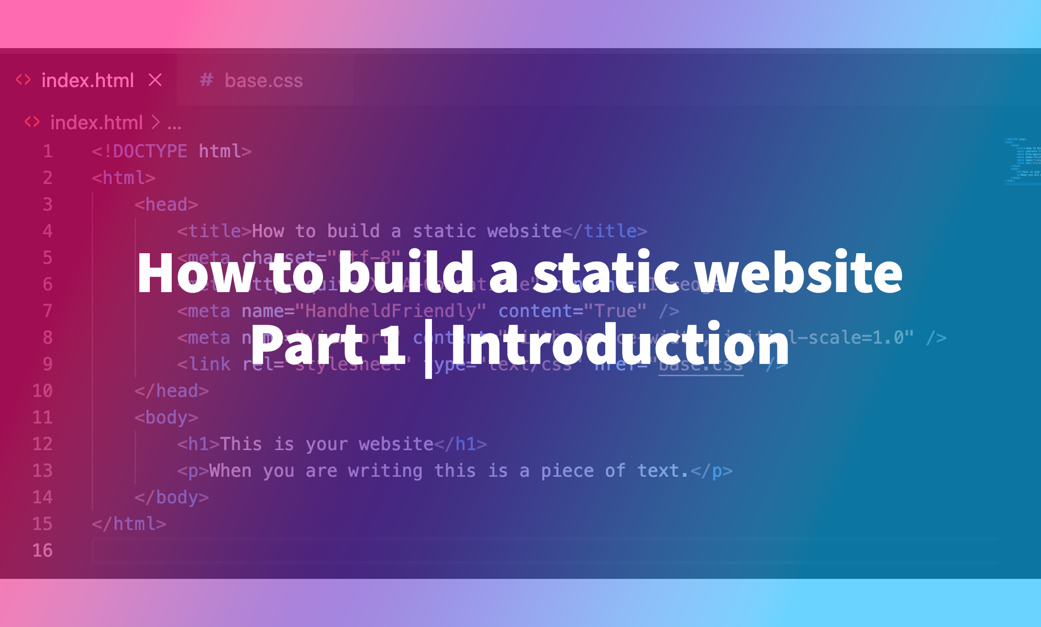 How To Build A Static Website Part 1 Introduction